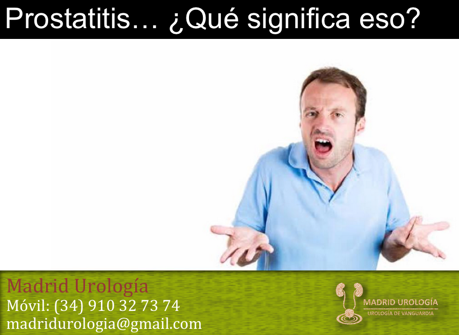 ¿Que es la prostatitis? – Urología Peruana. Dr. Susaníbar